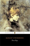 Three Plays: The Father, Miss Julia, Easter by August Strindberg ...