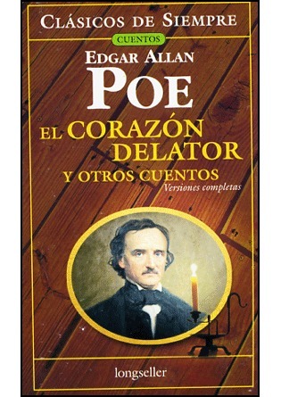 El corazón delator y otros cuentos by Edgar Allan Poe | Goodreads