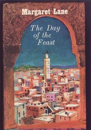 The Day of the Feast by Margaret Lane | Goodreads