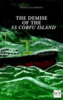 The Demise of the SS Corfu Island by Frixos Sekkides | Goodreads