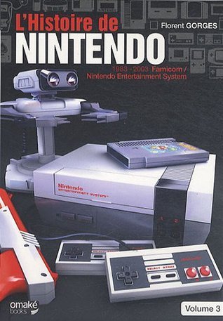 L'Histoire de Nintendo : 1983-2003 Famicom - Nintendo Entertainment ...