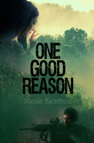 One Good Reason by Nicole Salmond | Goodreads