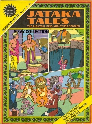 Jataka Tales : The Rightful King and Other Stories by Anant Pai | Goodreads