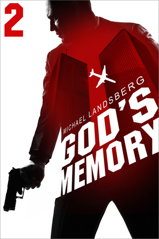 God's Memory (God's Memory, #2) by Michael Landsberg | Goodreads