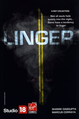 Linger by Shamik Dasgupta | Goodreads