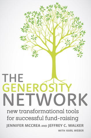 The Generosity Network: New Transformational Tools for Successful Fund ...