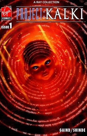 Project Kalki : Volume 1 of 4 by Arjun Raj Gaind | Goodreads