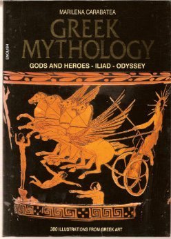 Greek Mythology: Gods and Heroes - Iliad - Odyssey by Marilena ...
