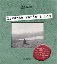 Levande varde i Lom by Sigmund Falch | Goodreads