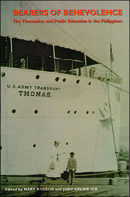 Bearers of Benevolence: The Thomasites and Public Education in the ...