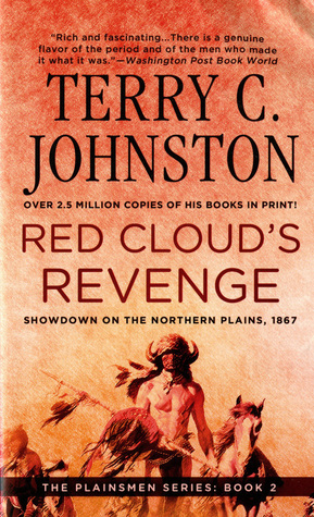 Red Cloud's Revenge by Terry C. Johnston | Goodreads
