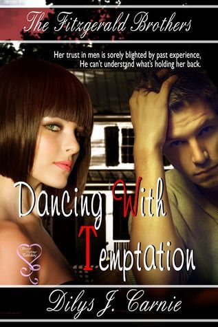 Dancing With Temptation By Dilys J Carnie Goodreads