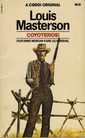 Coyoteros! by Louis Masterson | Goodreads