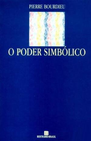 O poder simbólico by Pierre Bourdieu | Goodreads