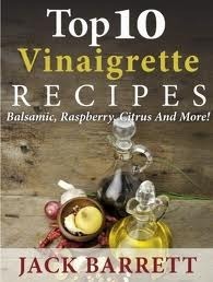 Top 10 Vinaigrette Recipes: Balsamic, Raspberry, Citrus, and More! by ...