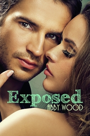 Exposed by Abby Wood | Goodreads