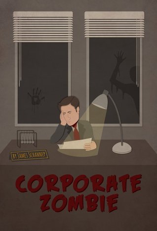 Corporate Zombie by James Schannep | Goodreads