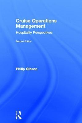 Cruise Operations Management: Hospitality Perspectives by Philip Gibson ...