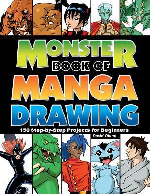 Monster Book of Manga Drawing: 150 Step-by-Step Projects for Beginners ...