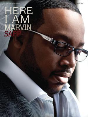 Here I Am Piano, Vocal and Guitar Chords by Marvin Sapp | Goodreads