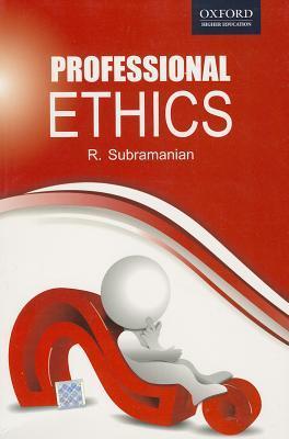Professional Ethics by R. Subramanian | Goodreads