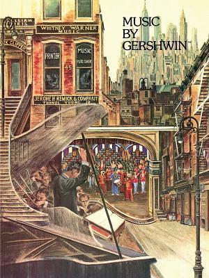 Music by Gershwin by George Gershwin | Goodreads
