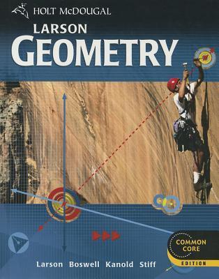 Larson Geometry: Common Core Edition by Ron Larson | Goodreads