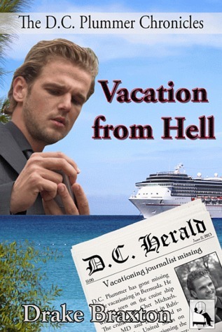 Vacation from Hell (The D.C. Plummer Chronicles, #1) by Drake Braxton ...