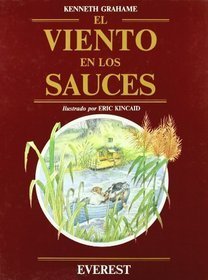 El viento en los sauces by Kenneth Grahame | Goodreads
