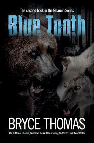 Blue Tooth (Rhamin Trilogy, #2) by Bryce Thomas | Goodreads