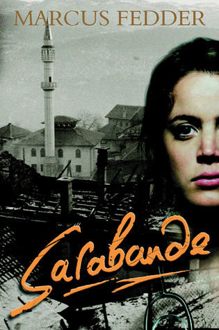 Sarabande by Marcus Fedder | Goodreads