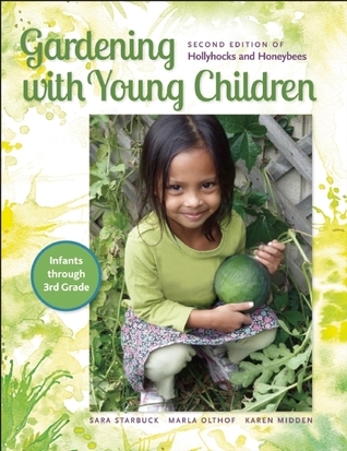 Gardening with Young Children by Sara Starbuck | Goodreads