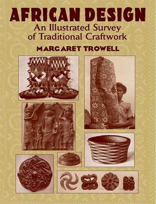 African Design: An Illustrated Survey of Traditional Craftwork by ...