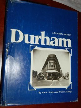 Durham, a Pictorial History by Kostyu Joel A. | Goodreads