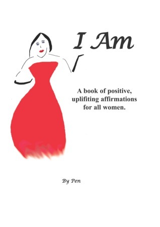 I AM by Pen | Goodreads