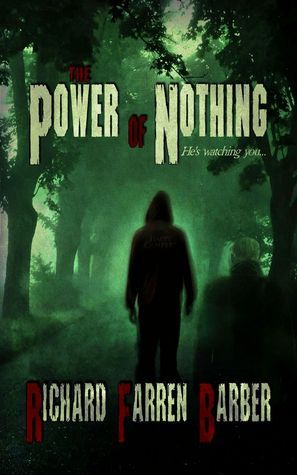The Power of Nothing by Richard Farren Barber | Goodreads