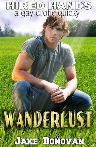 Hired Hands: Wanderlust by Jake Donovan | Goodreads