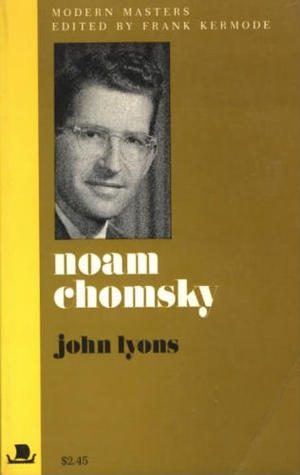 Noam Chomsky (Modern Masters Series) by John Lyons | Goodreads