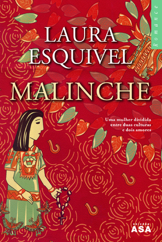 Malinche by Laura Esquivel | Goodreads