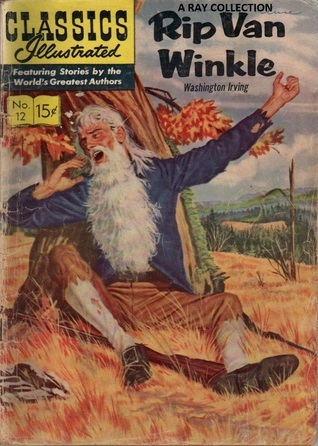Rip Van Winkle by Classics Illustrated | Goodreads