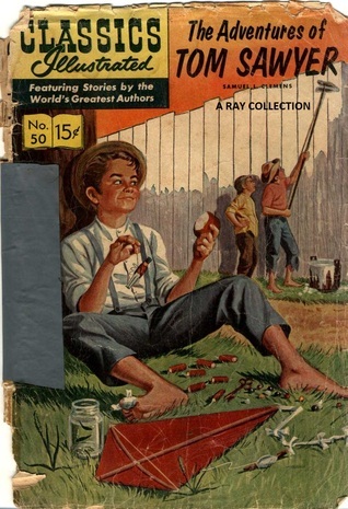 Classics Illustrated 50 of 169 : Adventures of Tom Sawyer by Classics ...