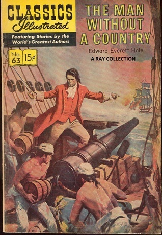 The Man Without a Country by Classics Illustrated | Goodreads
