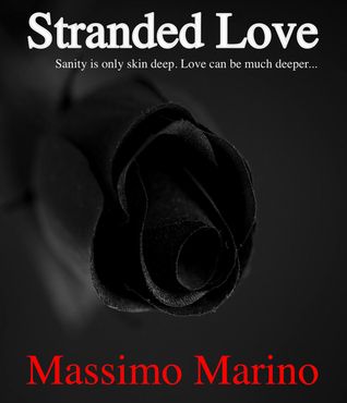 Stranded Love by Massimo Marino | Goodreads