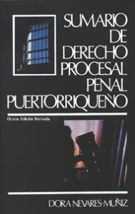 Sumario de derecho procesal penal puertorriqueño by Dora Nevares Muñiz ...