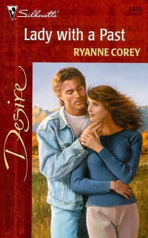 Lady With A Past (Desire, 1319) by Ryanne Corey | Goodreads