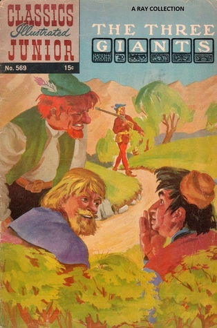Classics Illustrated Junior 69 of 77 : 569 Three Giants by Albert Lewis ...