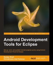 Android Development Tools for Eclipse by Sanjay Shah | Goodreads