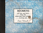 Boomers: 400 Tips and Hints from the Generation that Refuses to Grow ...
