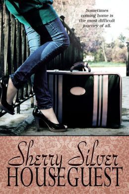 Houseguest by Sherry Silver | Goodreads