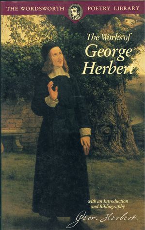 The Works of George Herbert by George Herbert | Goodreads
